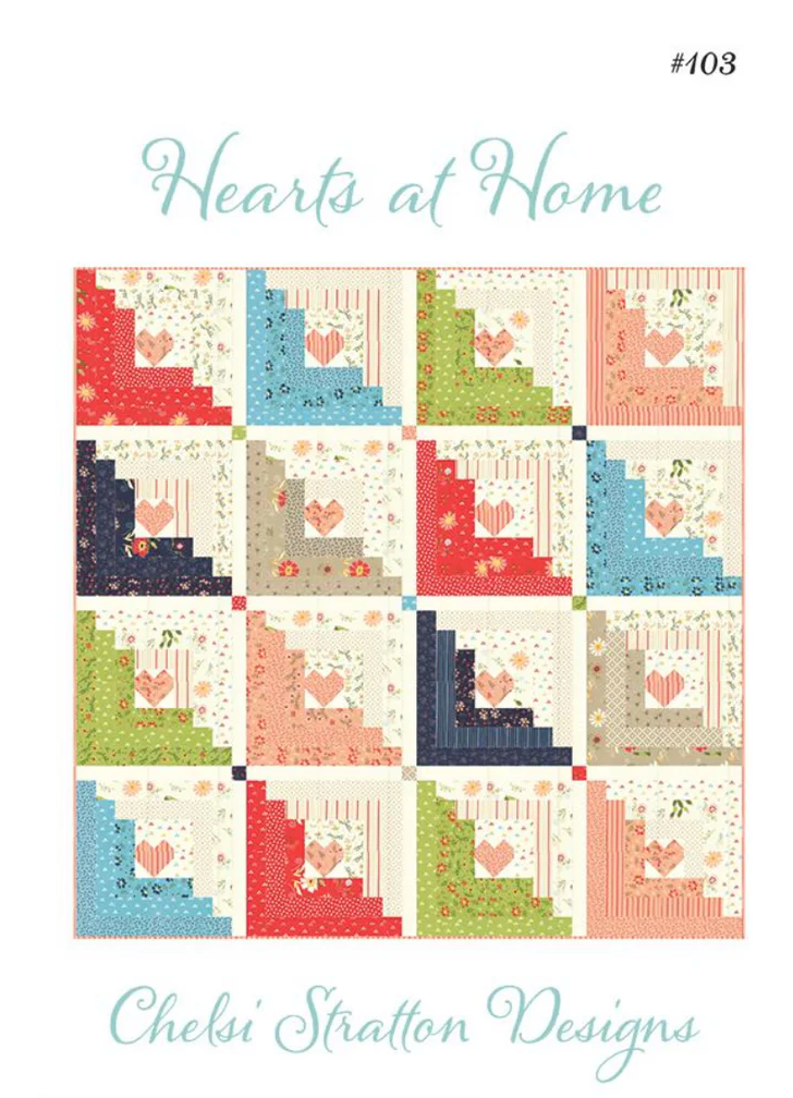 Hearts at Home Pattern from Chelsi Stratton Designs – Bella Rose Quilts