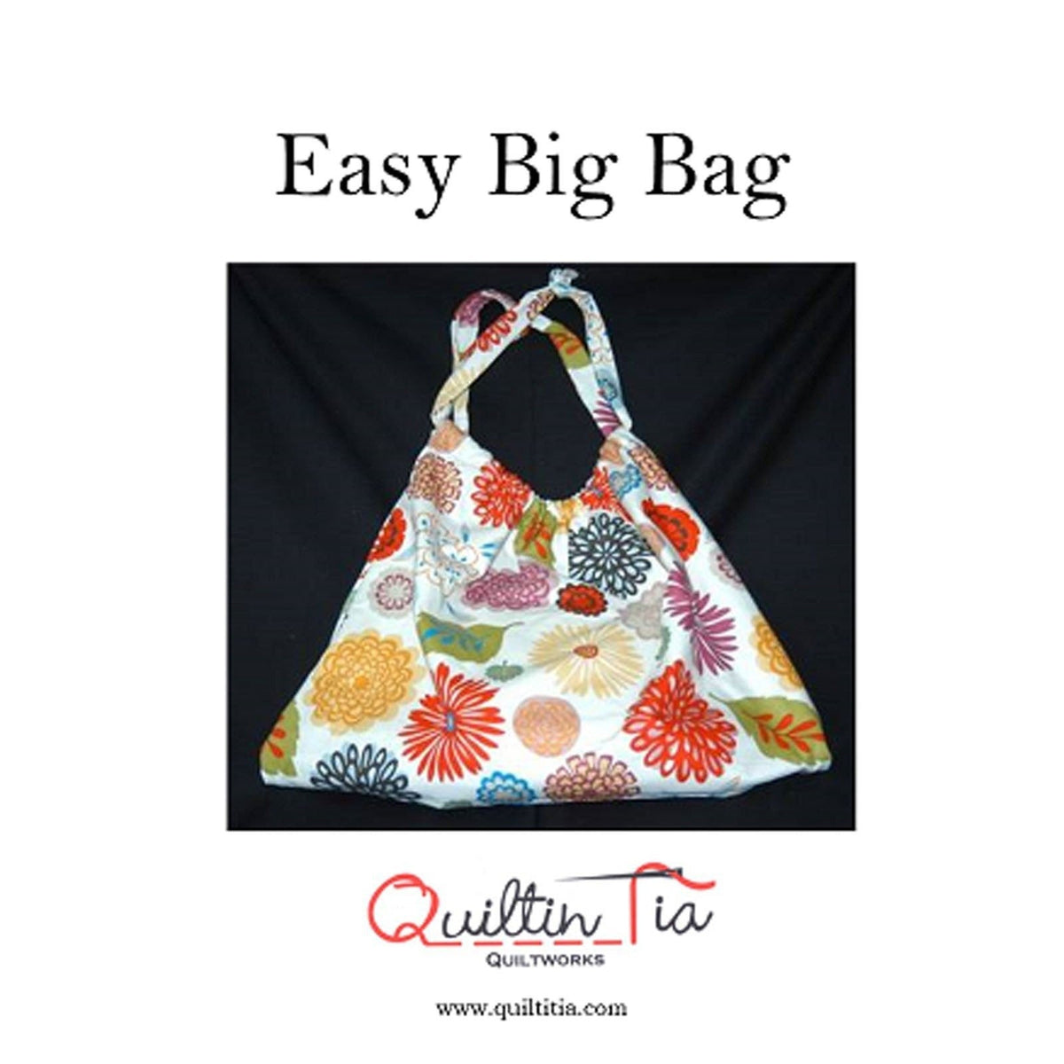 Easy Big Bag Pattern (Printed Pattern) – Bella Rose Quilts